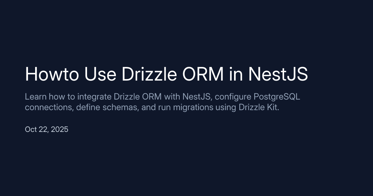 Howto Use Drizzle ORM in NestJS