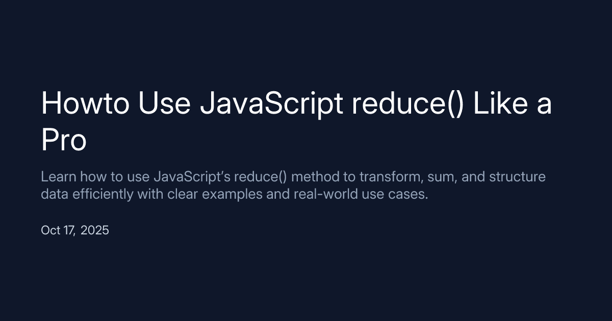 Howto Use JavaScript reduce() Like a Pro