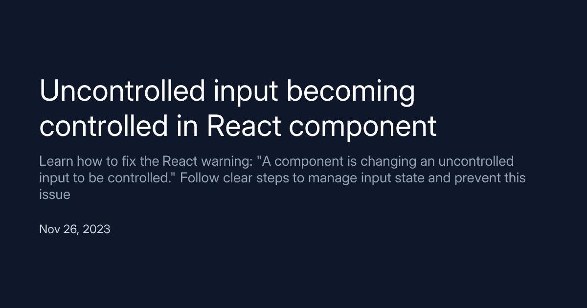 Uncontrolled input becoming controlled in React component