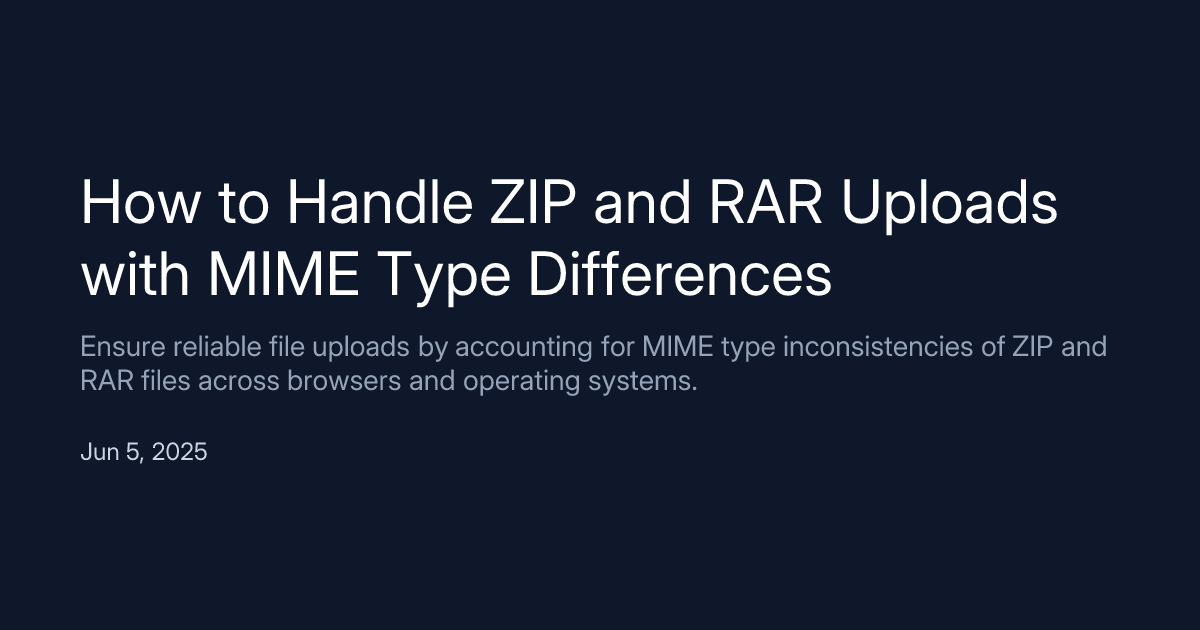 How to Handle ZIP and RAR Uploads with MIME Type Differences
